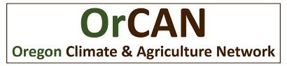 Oregon Climate and Agriculture Network (OrCAN) - #NoRegrets Initiative